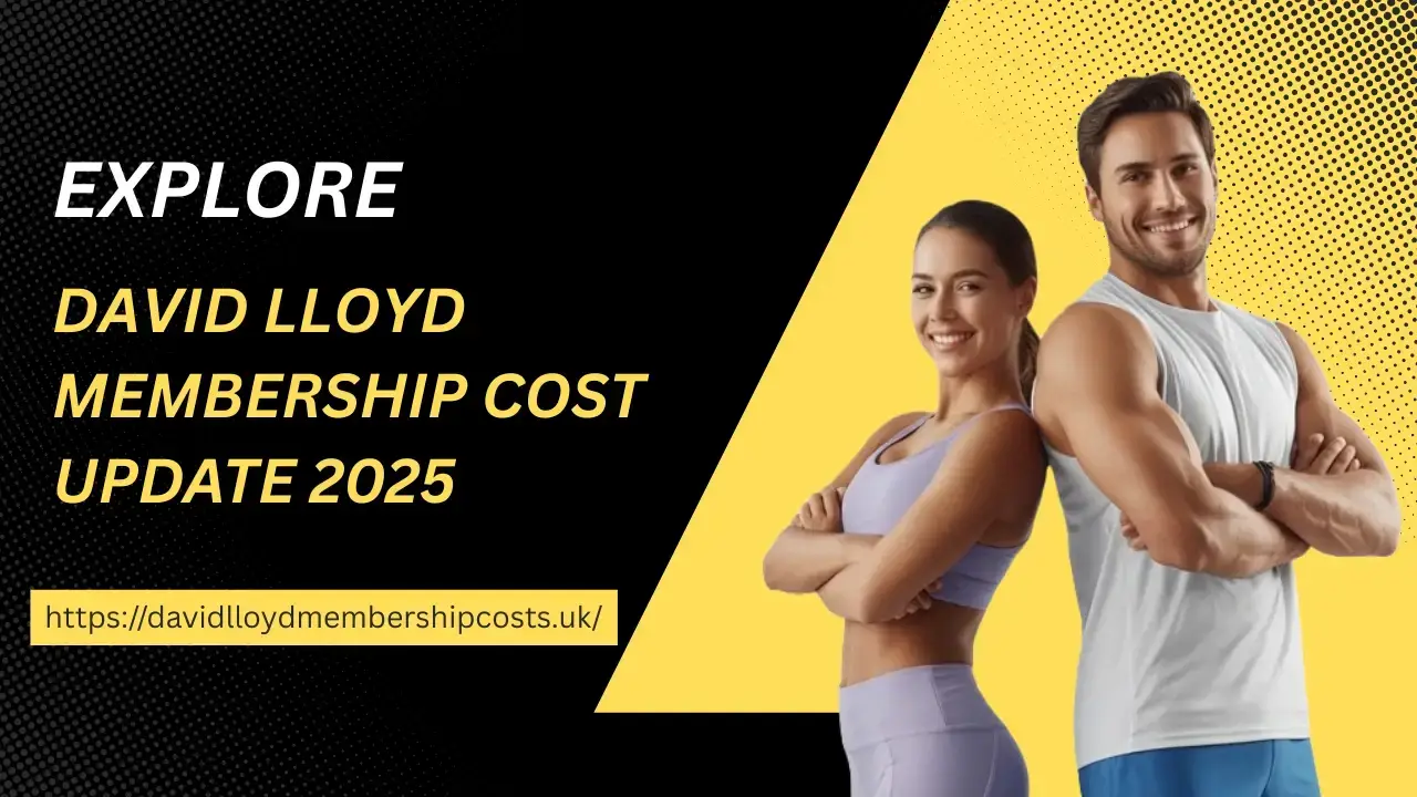 David Lloyd Membership Cost Update 2026